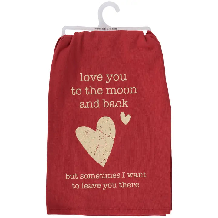 Love You But Leave You Kitchen Towel | Jolley's Corner